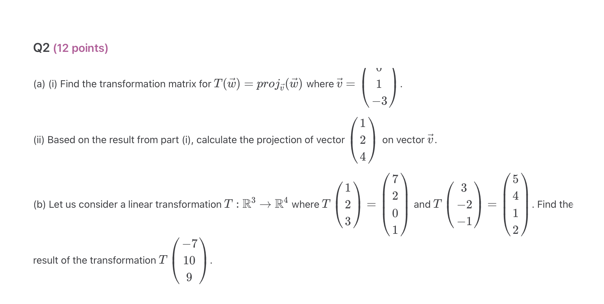 (a) (i) Find the transformation matrix for | Chegg.com