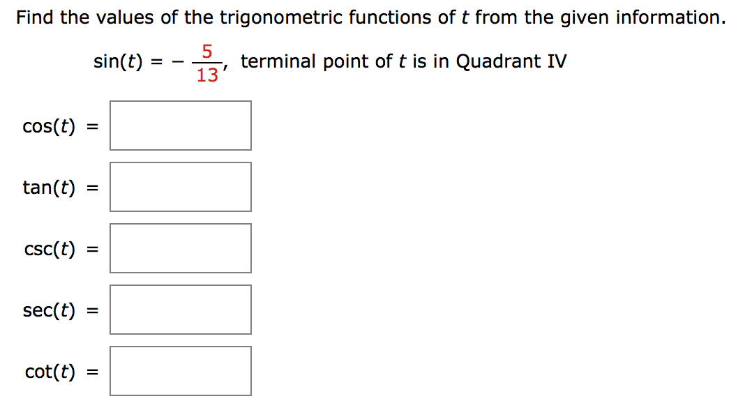 Solved Find the values of the trigonometric functions of t | Chegg.com