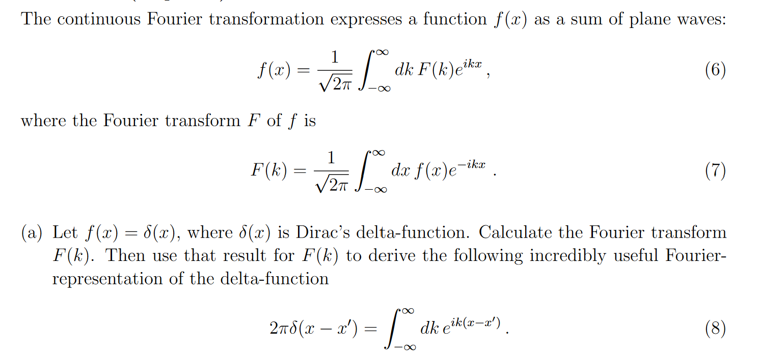 Solved The continuous Fourier transformation expresses a | Chegg.com