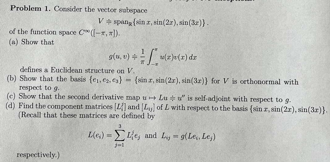 Solved Problem 1 Consider The Vector Subspace 