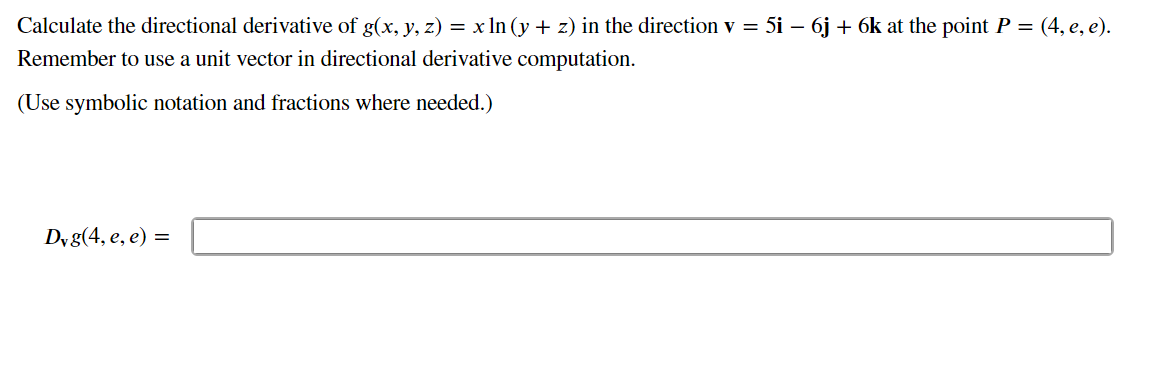 Solved Calculate the directional derivative of | Chegg.com