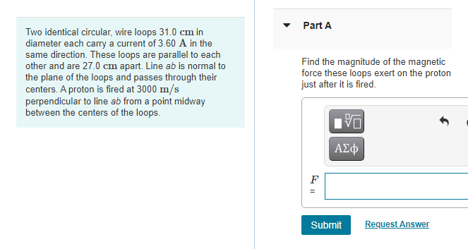 Solved Part A Two identical circular, wire loops 31.0 cm in | Chegg.com
