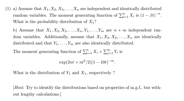 Solved (1) a) Assume that X1, X2, X3, .. . . Xn are | Chegg.com