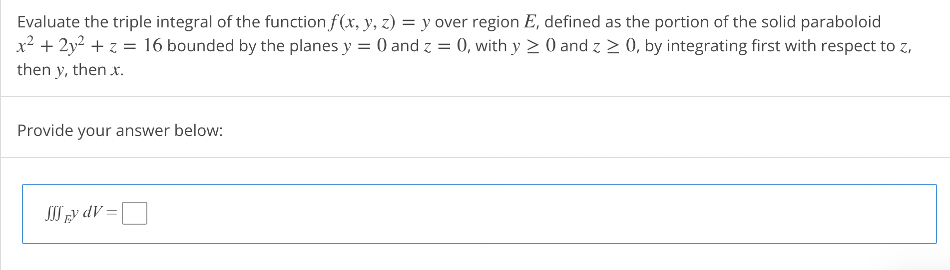 Solved Use Fubini's Theorem to set up an iterated double | Chegg.com