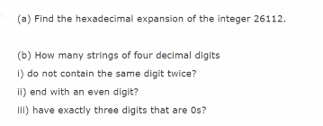 Solved (a) Find the hexadecimal expansion of the integer | Chegg.com