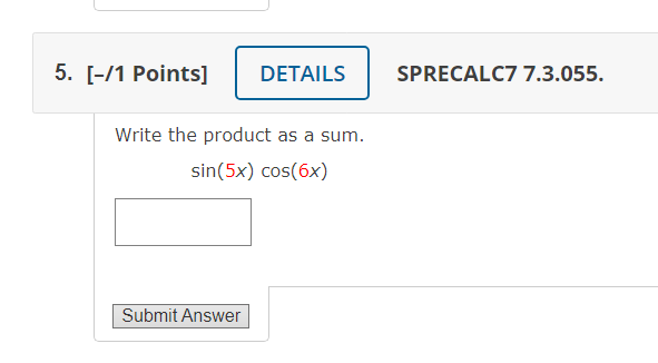 Solved Write the product as a sum. \\[ \\sin (5 x) \\cos (6 | Chegg.com
