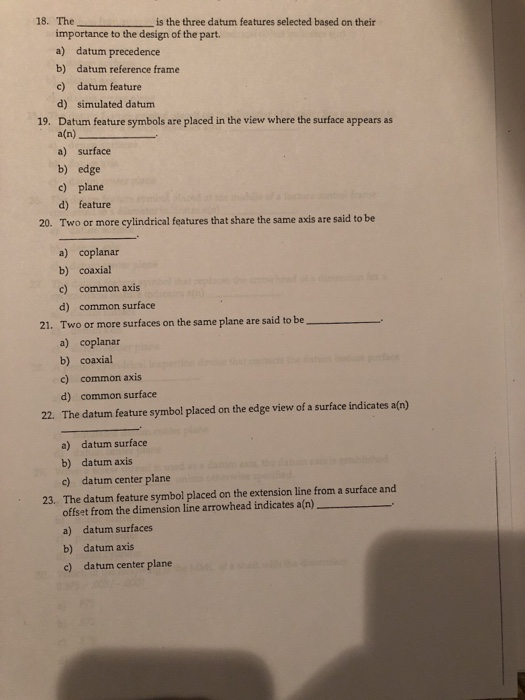 Solved 18. The is the three datum features selected based on | Chegg.com