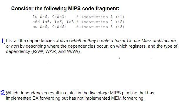 Consider the following MIPS code fragment: lw $36, | Chegg.com