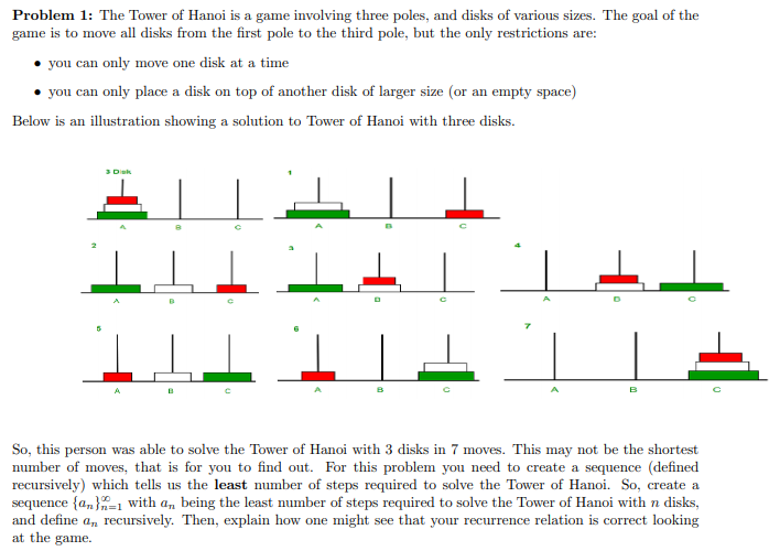 Solved Problem 1: The Tower of Hanoi is a game involving | Chegg.com
