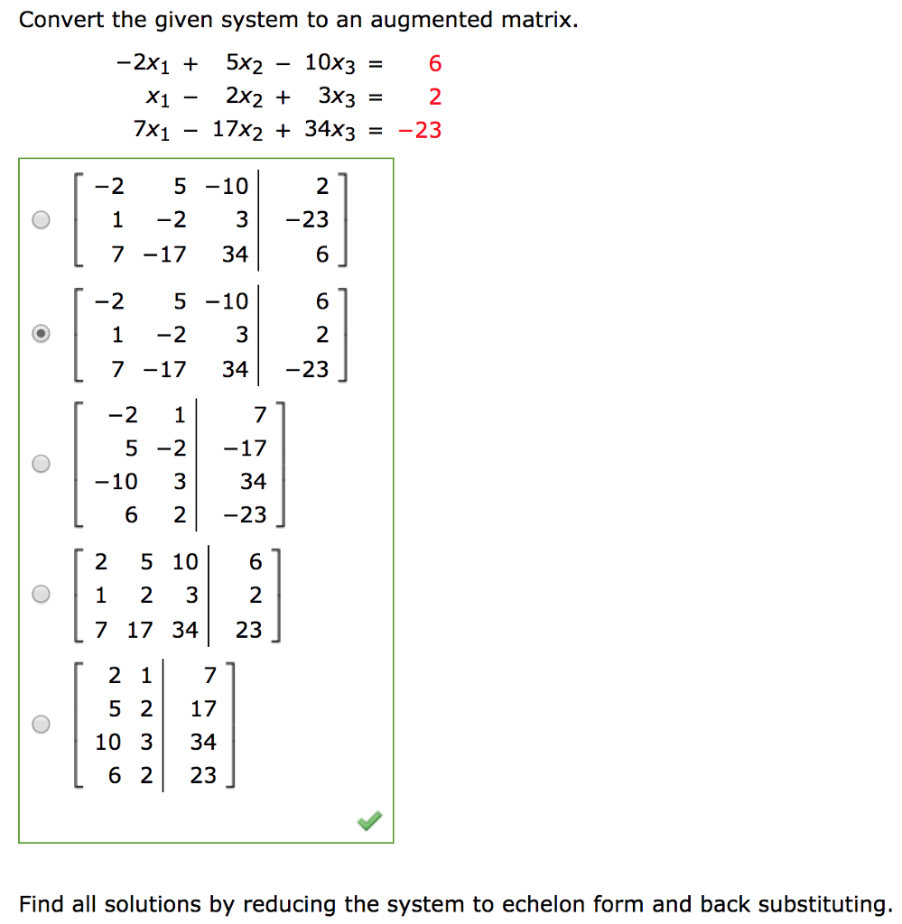 Solved Convert the given system to an augmented matrix. 2x1 | Chegg.com