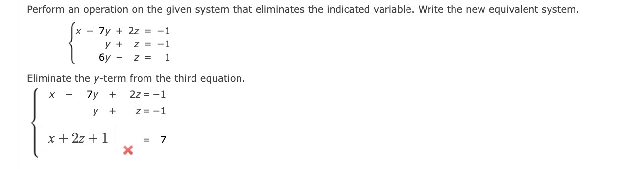 Solved Perform an operation on the given system that | Chegg.com