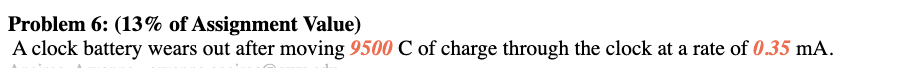 Solved Problem 6: (13% ﻿of Assignment Value)A clock battery | Chegg.com