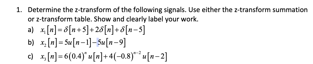 Solved 1. Determine the z-transform of the following | Chegg.com