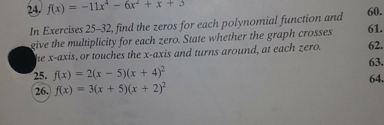 Solved 00. 24. Ax) = -11x - 6x + x + 3 In Exercises 25-32, | Chegg.com