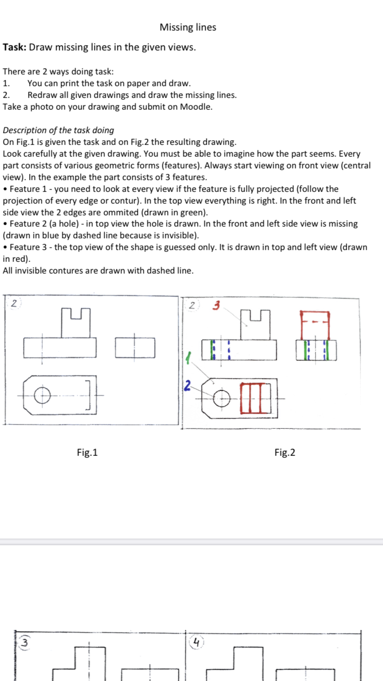Solved Draw the missing lines in the given views. Invisible | Chegg.com