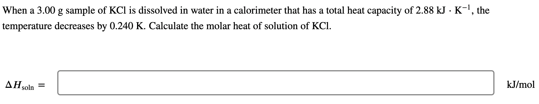 Solved When a 3.00 g sample of KCl is dissolved in water in | Chegg.com
