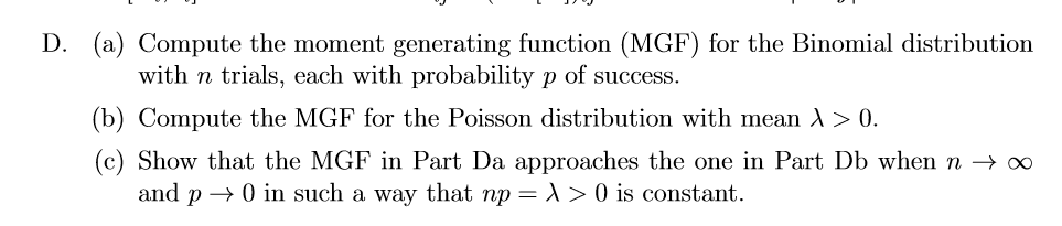 Solved D. (a) Compute the moment generating function (MGF) | Chegg.com