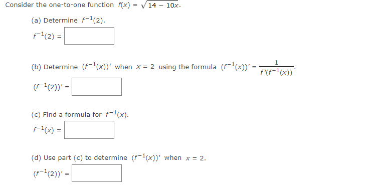 Solved Consider the one-to-one function f(x)=14−10x. (a) | Chegg.com