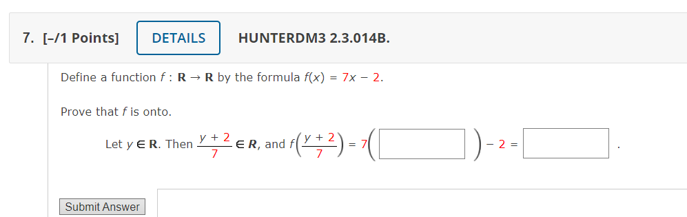 Solved Define a function f:R→R by the formula f(x)=7x−2 | Chegg.com