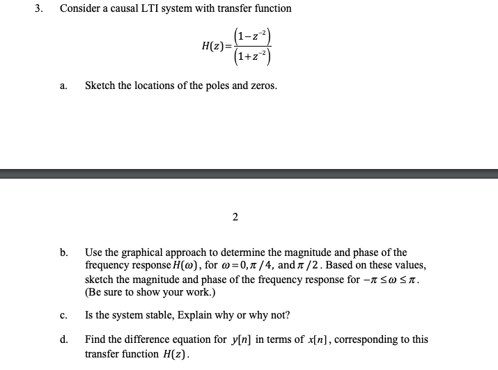 Solved 3. Consider a causal LTI system with transfer | Chegg.com