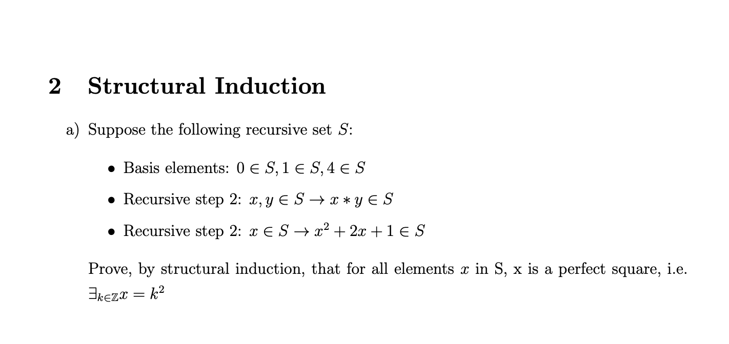 Solved Structural Induction a) Suppose the following | Chegg.com