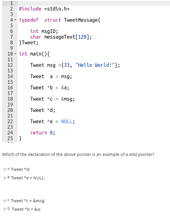 Solved 2 #include 4- typedef struct TweetMessage{ 7 8 int | Chegg.com