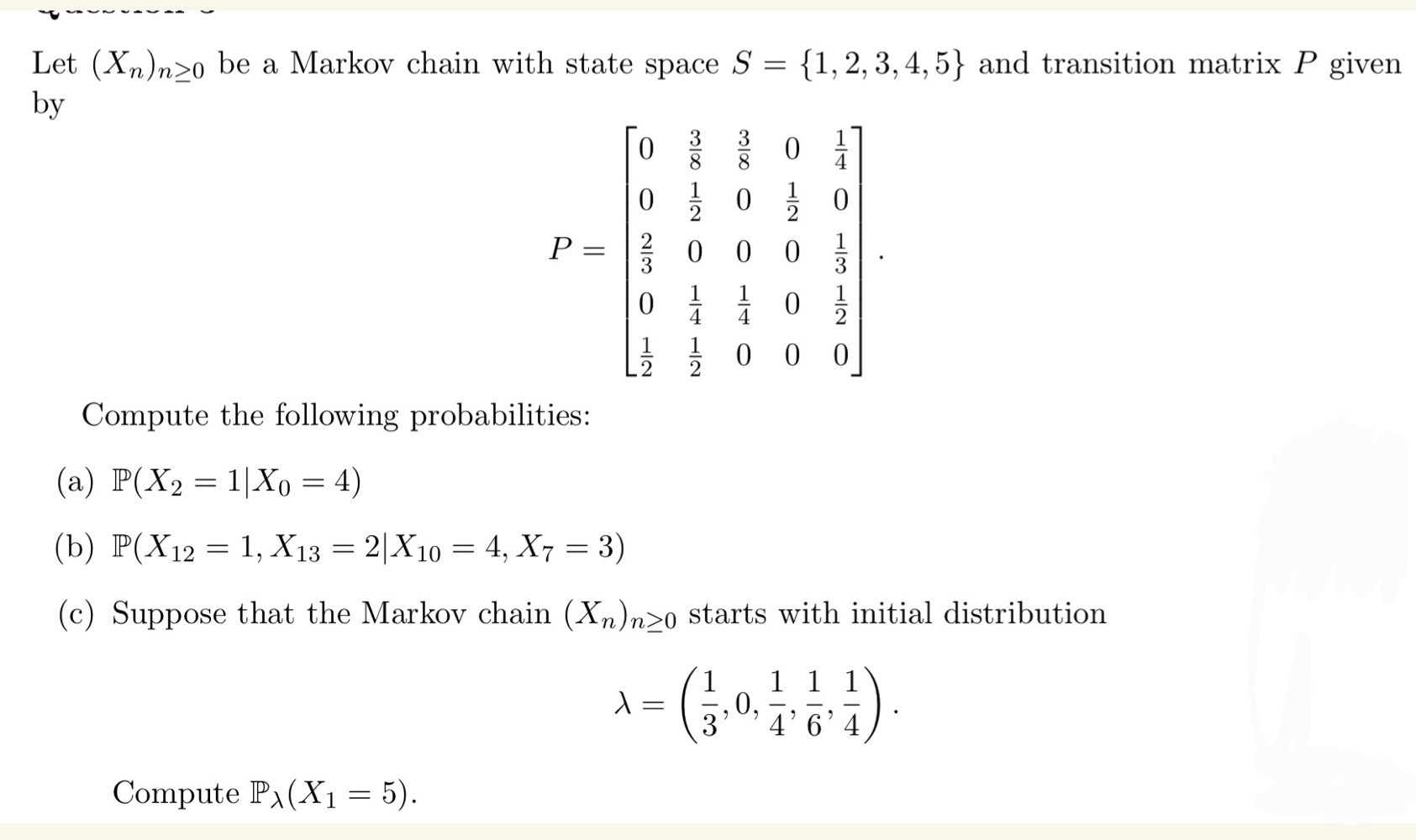 Solved Let (xn)n≥0 ﻿be a Markov chain with state space | Chegg.com
