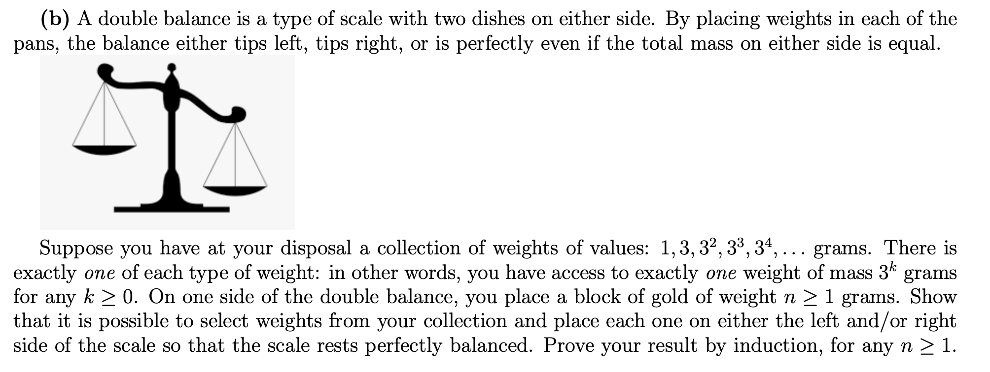 Solved (b) A double balance is a type of scale with two | Chegg.com