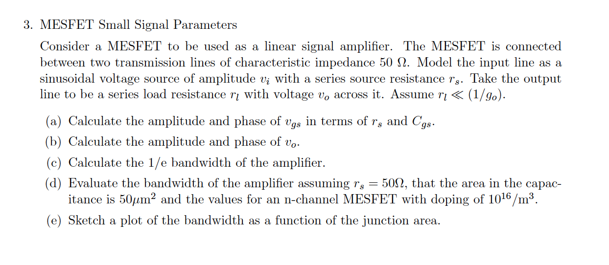 3. MESFET Small Signal Parameters Consider a MESFET | Chegg.com