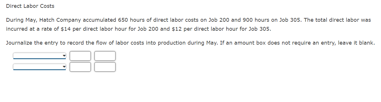Solved Direct Labor Costs During May, Hatch Company | Chegg.com