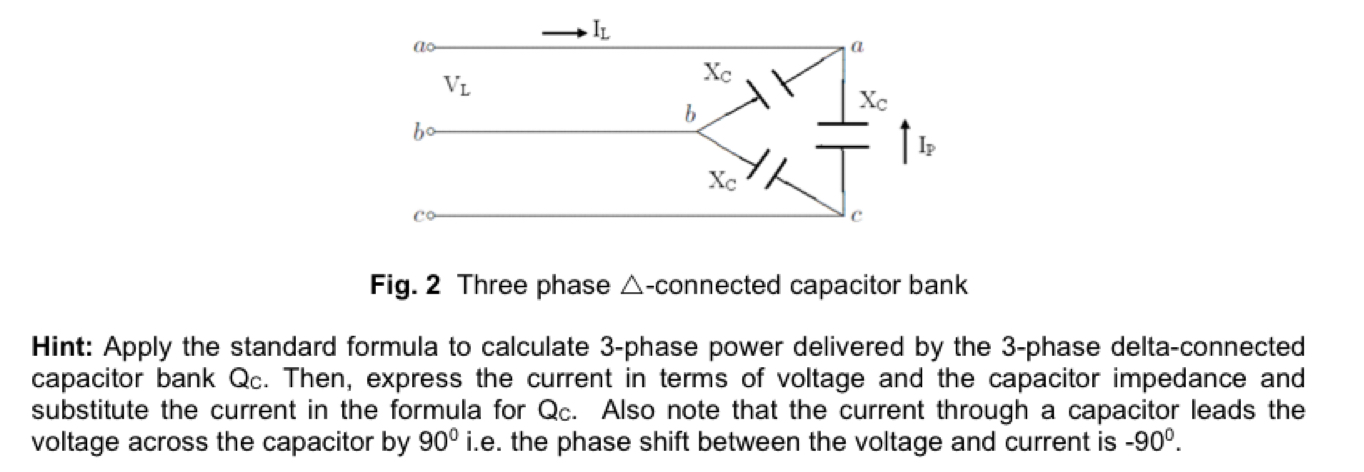 Solved Problem 2 A 3-phase delta connected capacitor bank is | Chegg.com