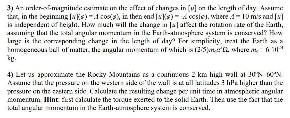 Solved 3) ﻿An order-of-magnitude estimate on the effect of | Chegg.com