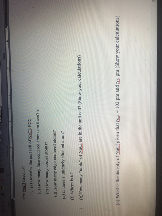 Solved Styles The NaCI structure: 4. (a) Describe the unit | Chegg.com