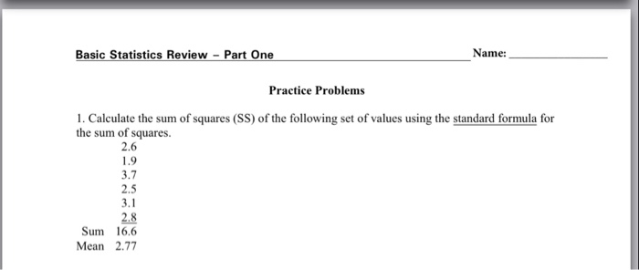 Solved Basic Statistics Review Part One Name: Practice | Chegg.com