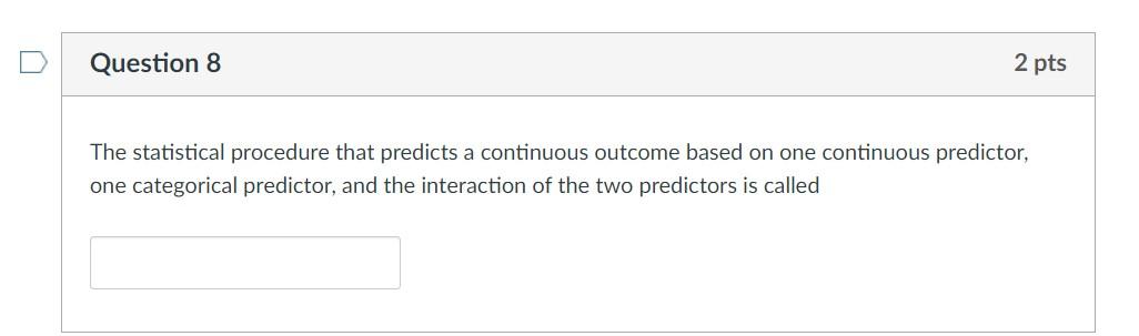 Solved The statistical procedure that predicts a continuous | Chegg.com