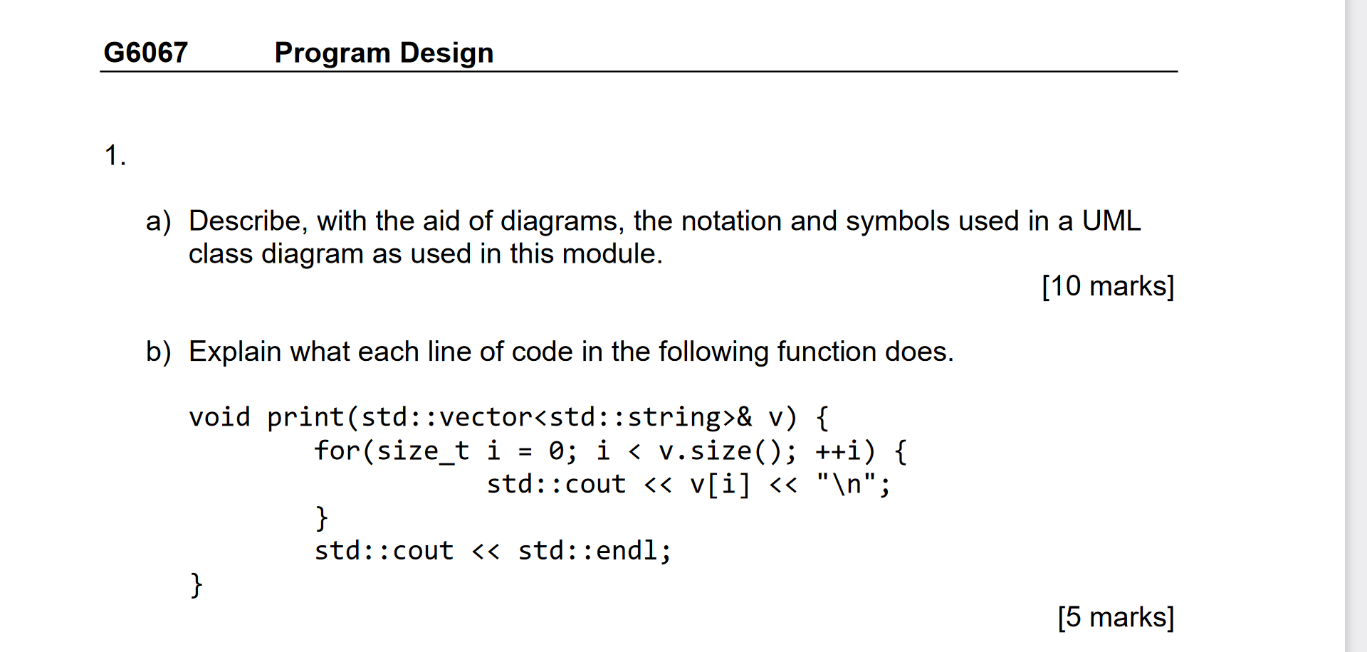Solved G6067 Program Design 1. a) Describe, with the aid of | Chegg.com
