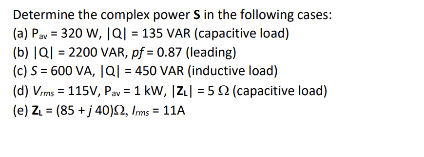 Solved Determine the complex power S in the following cases: | Chegg.com