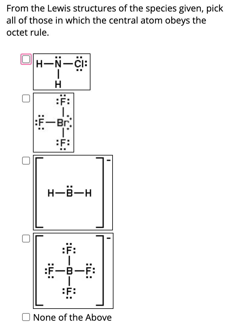 Solved From The Lewis Structures Of The Species Given