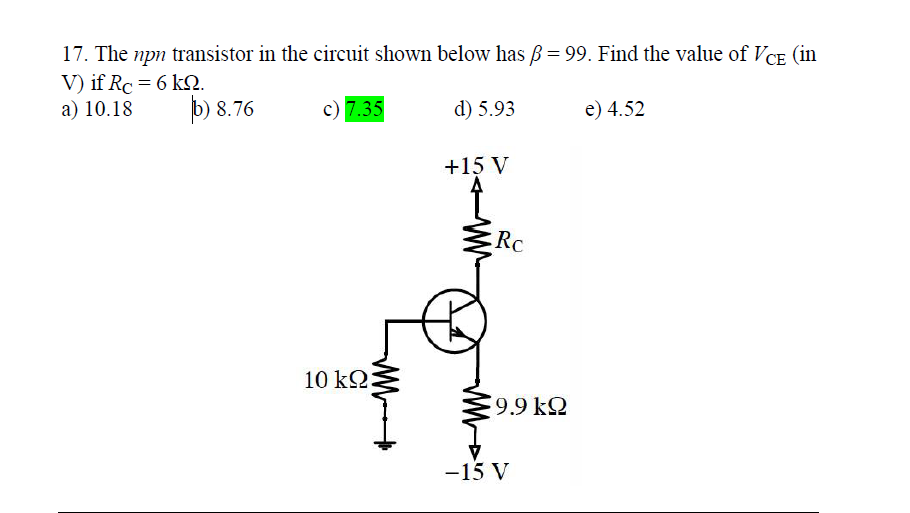 Solved 17. The npn transistor in the circuit shown below has | Chegg.com