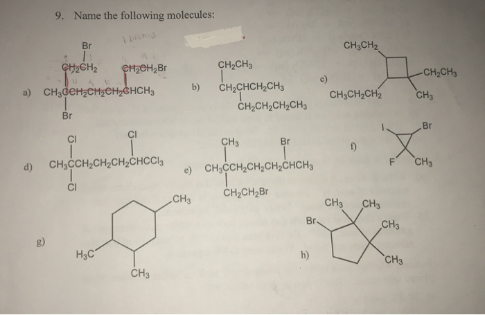 Solved 9. Name the following molecules: CH3CH2 GH2 H2Br | Chegg.com