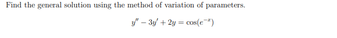Solved Find the general solution using the method of | Chegg.com