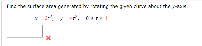 Solved Find the surface area generated by rotating the given | Chegg.com