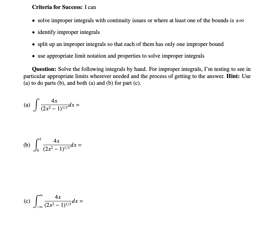Solved Criteria for Success: I can solve improper integrals | Chegg.com