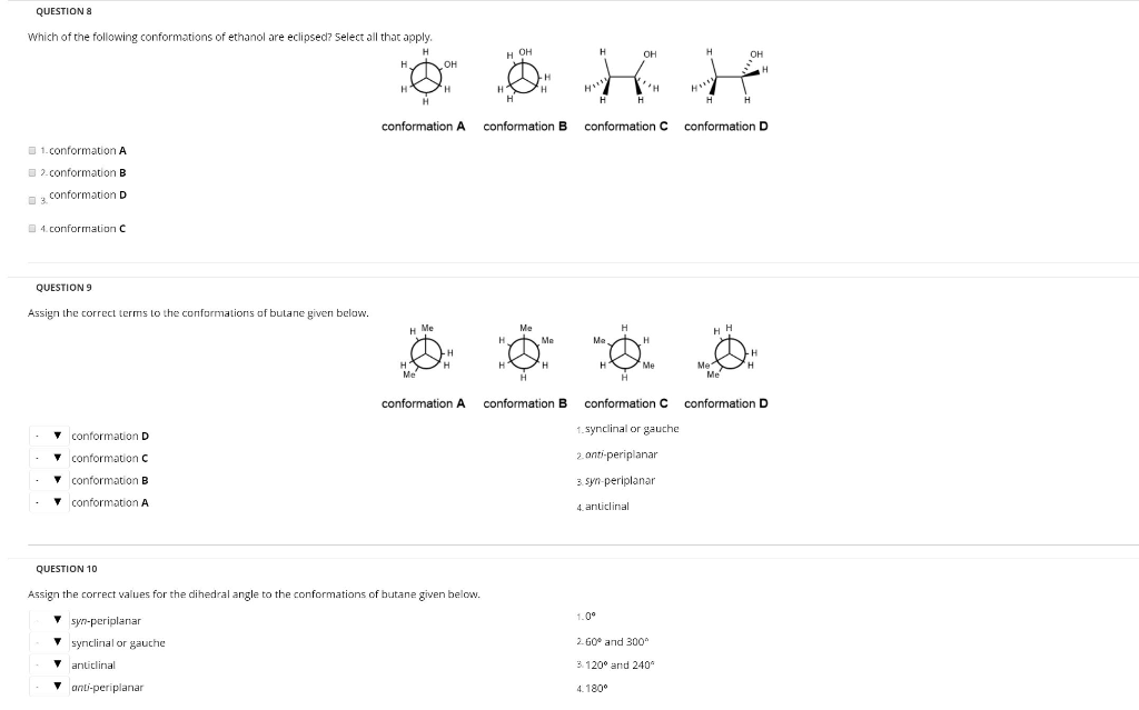 Solved QUESTIONS Which of the following conformations of | Chegg.com