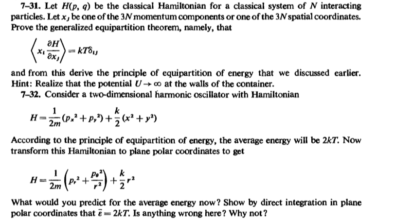 Solved 7–31. Let H(p, q) be the classical Hamiltonian for a | Chegg.com