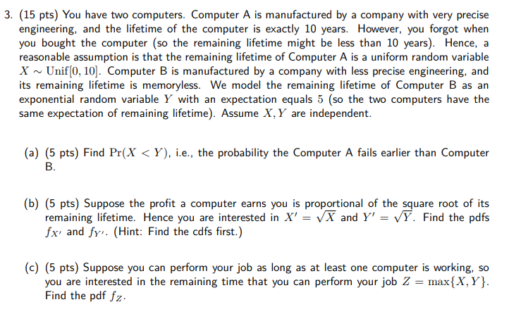Solved 3. (15 pts) You have two computers. Computer A is | Chegg.com