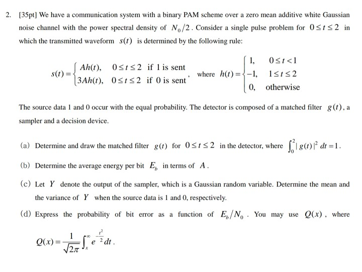 2. [35pt) We have a communication system with a | Chegg.com