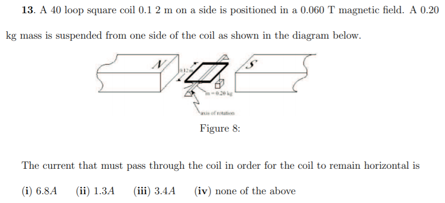 Solved 13. A 40 loop square coil 0.1 2 m on a side is | Chegg.com