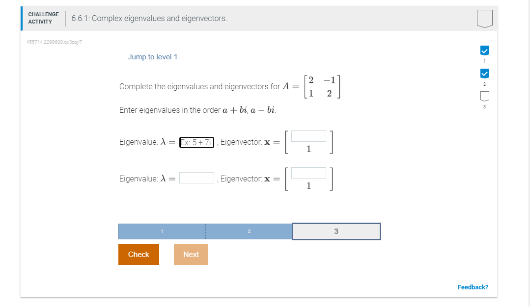 Solved Complete The Eigenvalues And Eigenvectors For Chegg