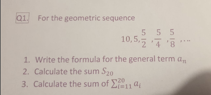 Solved Q1. For the geometric sequence 5 5 5 5 10,5,5 . ' ... | Chegg.com